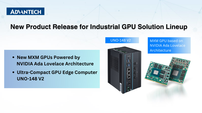 Advantech mở rộng dòng giải pháp GPU công nghiệp vớ - 研华