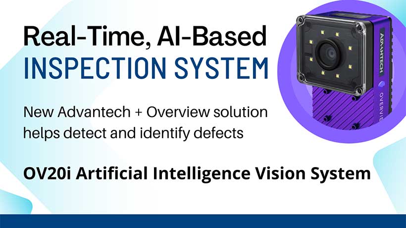 Advantech and Overview Collaboration Yields Next-Gen - 研华