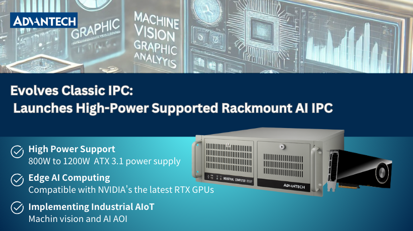 Advantech Launches High-Power AI Rackmount IPC with N - 研华