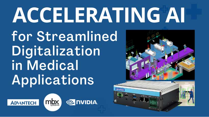Accelerating AI with Advantech, MBX, and NVIDIA for S - 研华