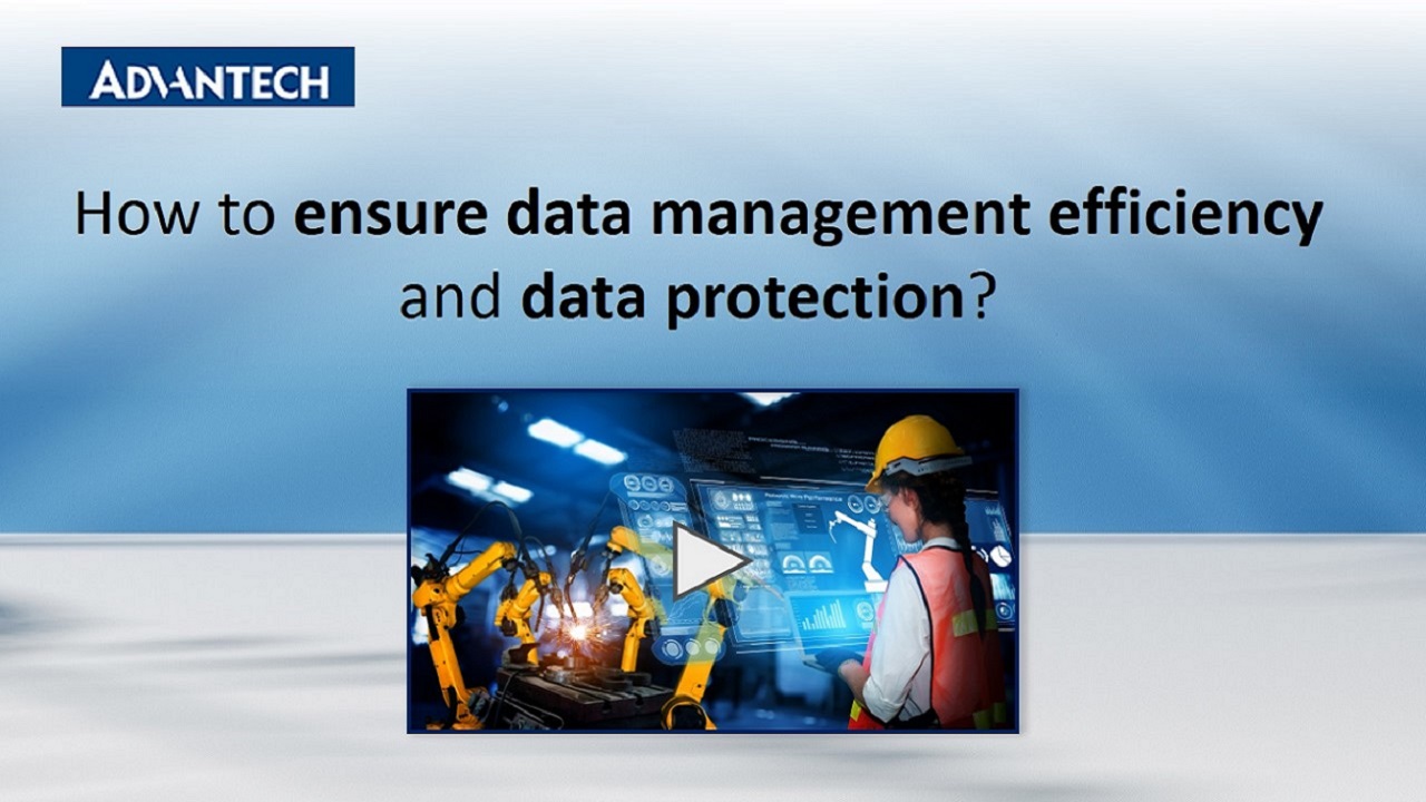 Advantech Software Distribution Solutions_Data Manage - 研华