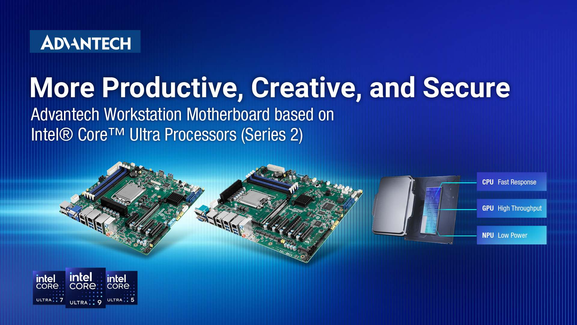 Advantech Unveils Next-Gen Workstation Server Boards: - 研华