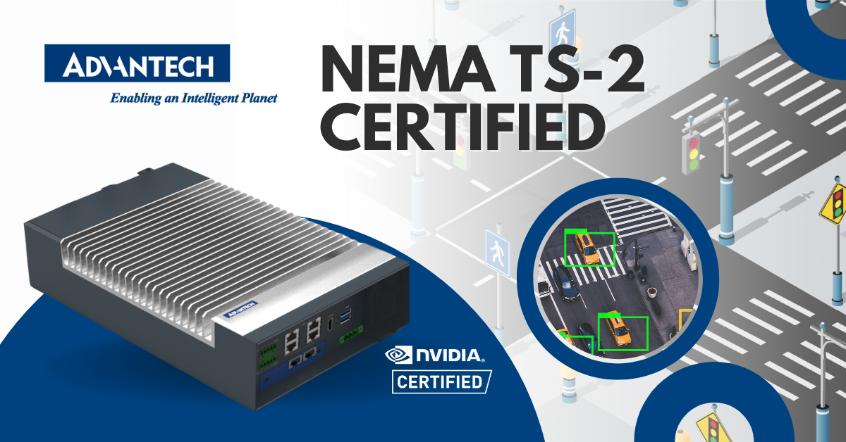 Advantech Introduces Industry-First NEMA TS-2 Certifi - 研华
