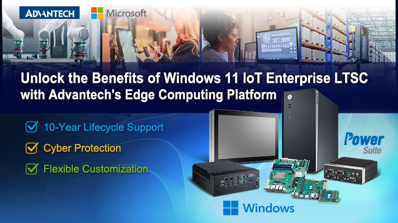 Unlock the Stability and Security of Windows 11 IoT E - 研华