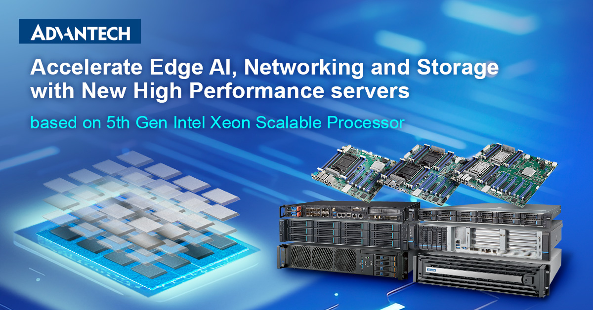 Advantech Unveils new Server Range based on 5th Gen I - 研华