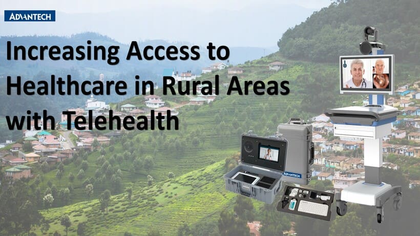 Increasing Access to Healthcare in Rural Areas with T - 研华